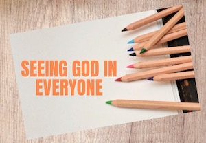 Seeing God in Everyone | Sri Sathya Sai International Organization - USA